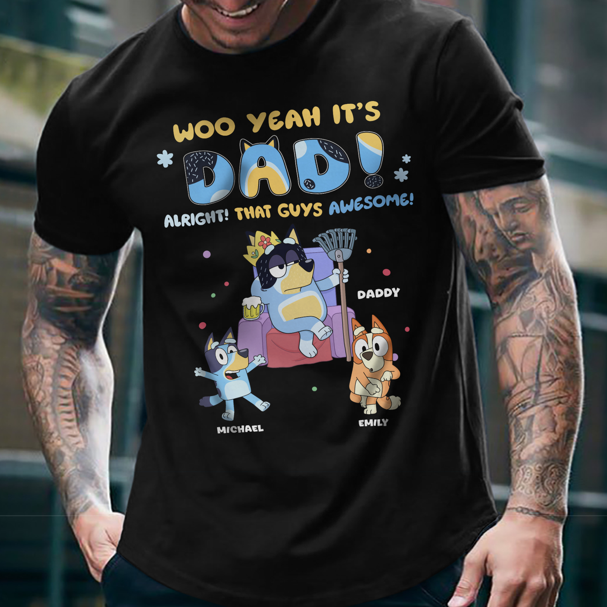 Personalized Tshirt - Woo Yeah It's Dad Alright That Guys Awesome ...
