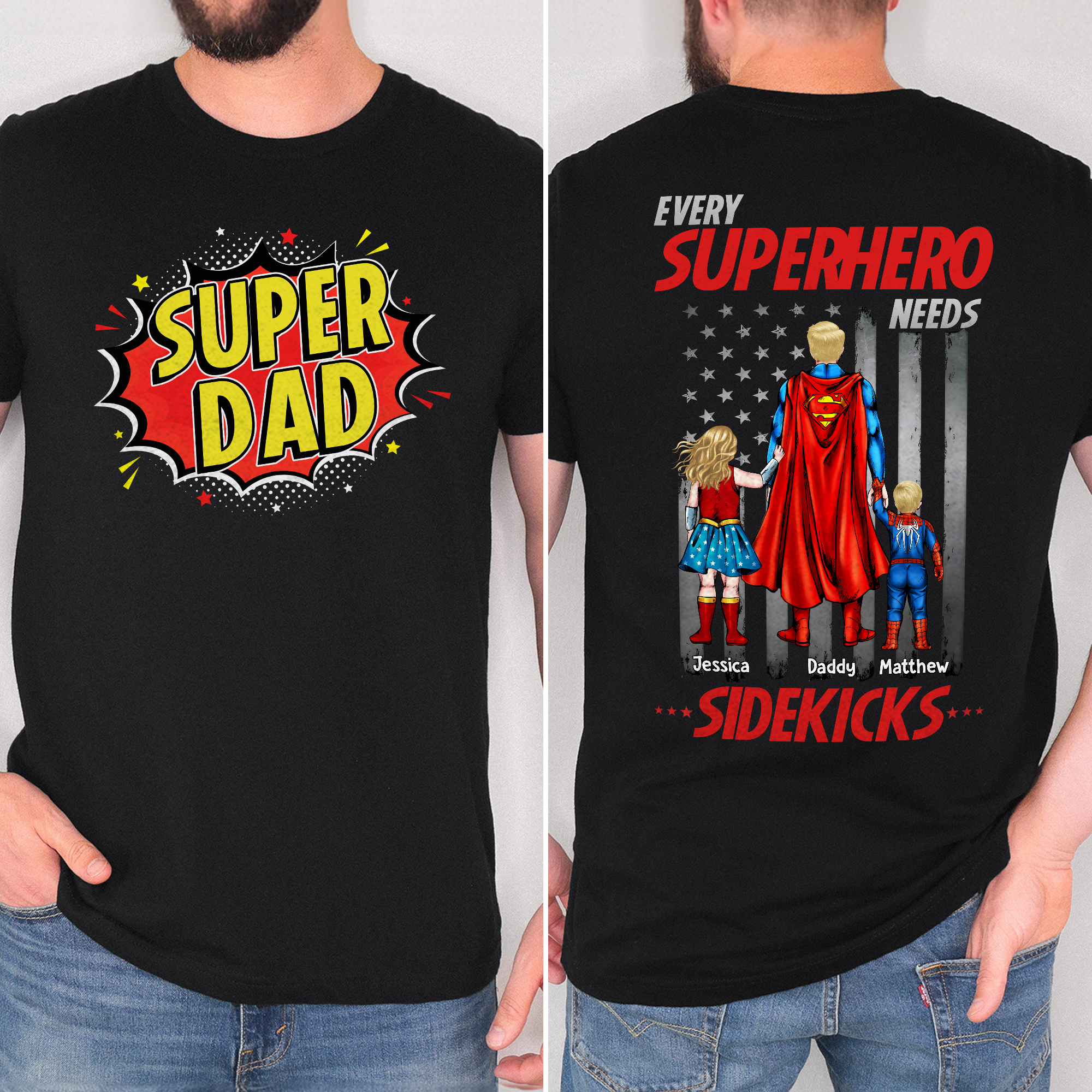 Custom Shirt - Every Superhero Needs Sidekicks - Super Dad Comic ...