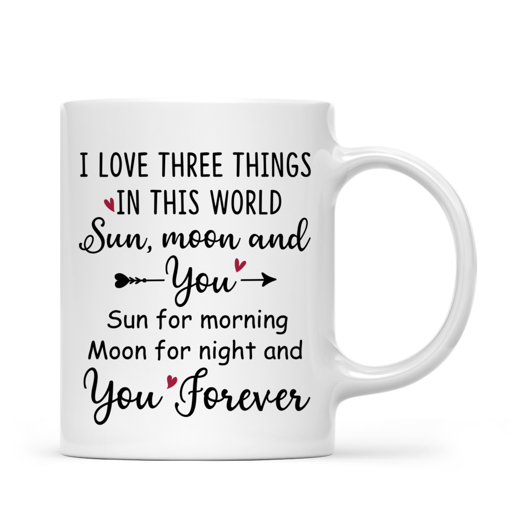 Couple - I love three things in this world. Sun, moon and you. Sun for ...