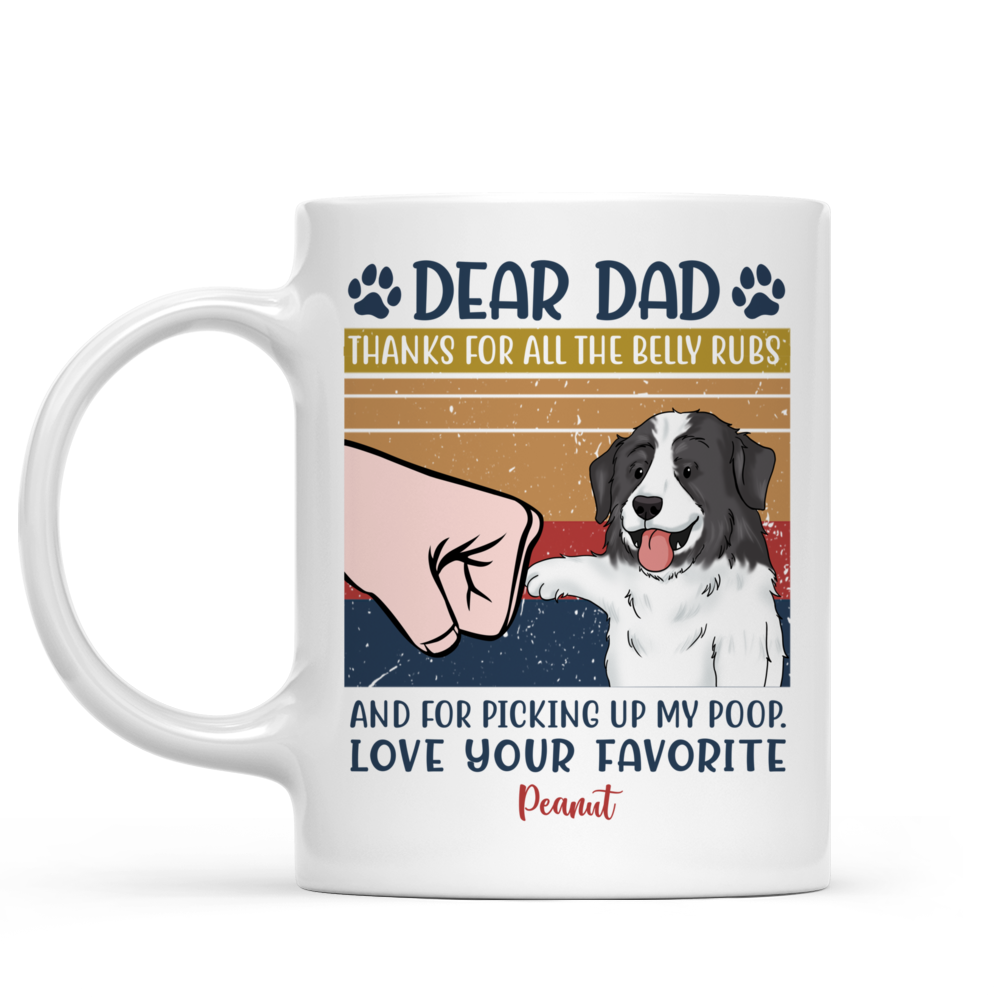 Father's Day - Dear dad! Thanks for all the belly rubs and for picking ...