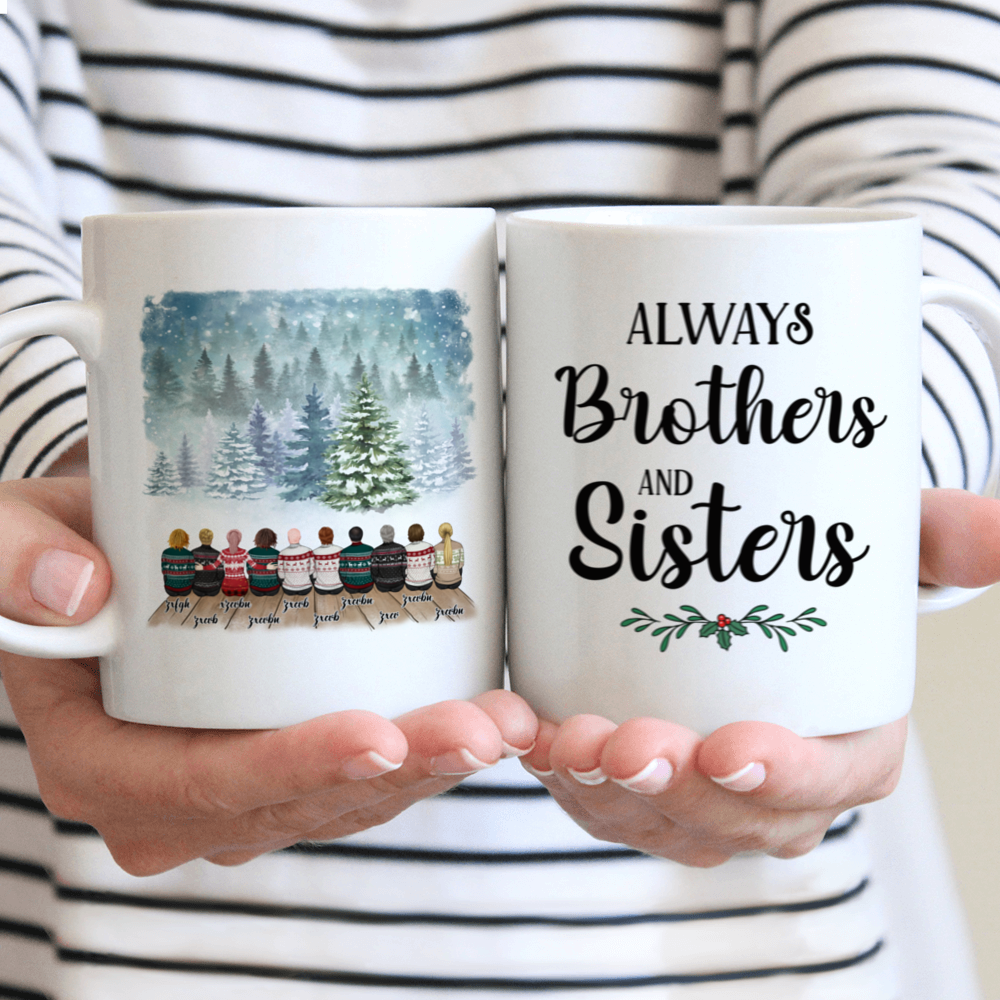 Up to 10p - Always Brothers and Sisters (Custom CS) - Personalized Mug