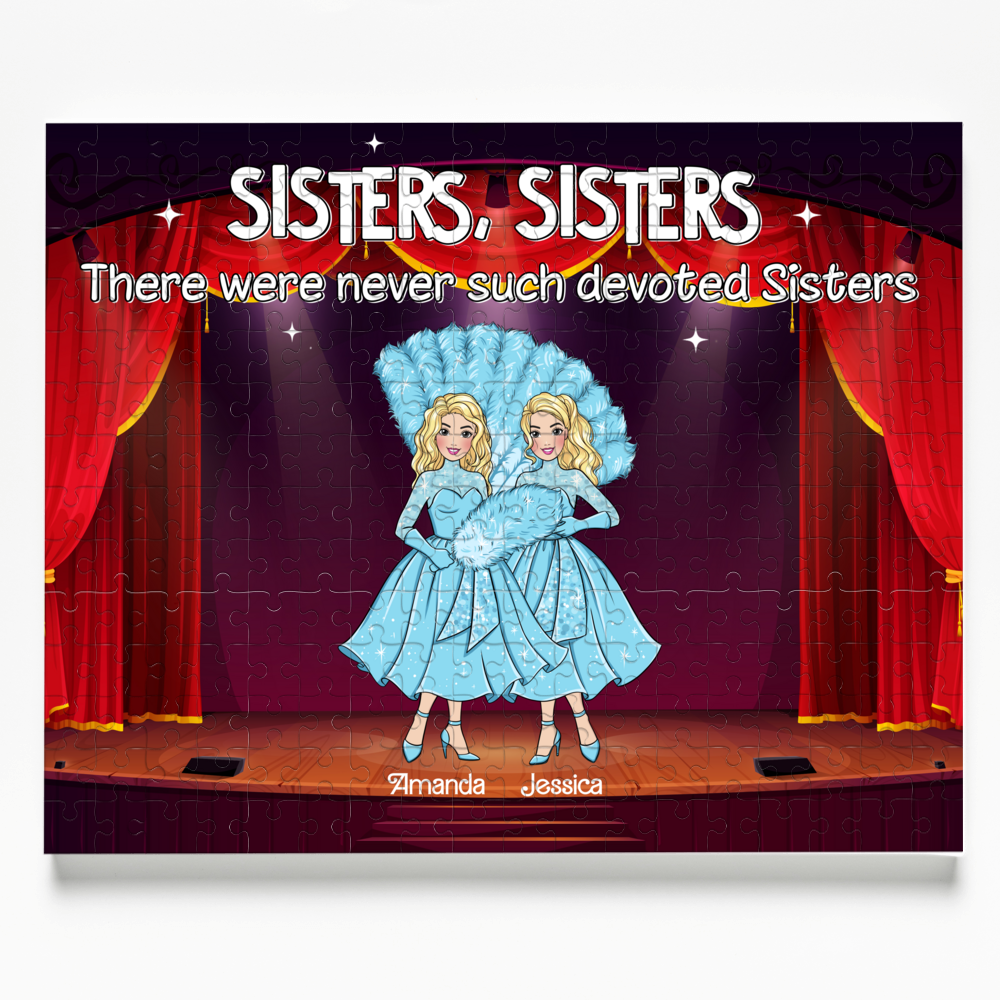 Jigsaw Puzzle Personalized - Sisters, Sisters…There were never such ...