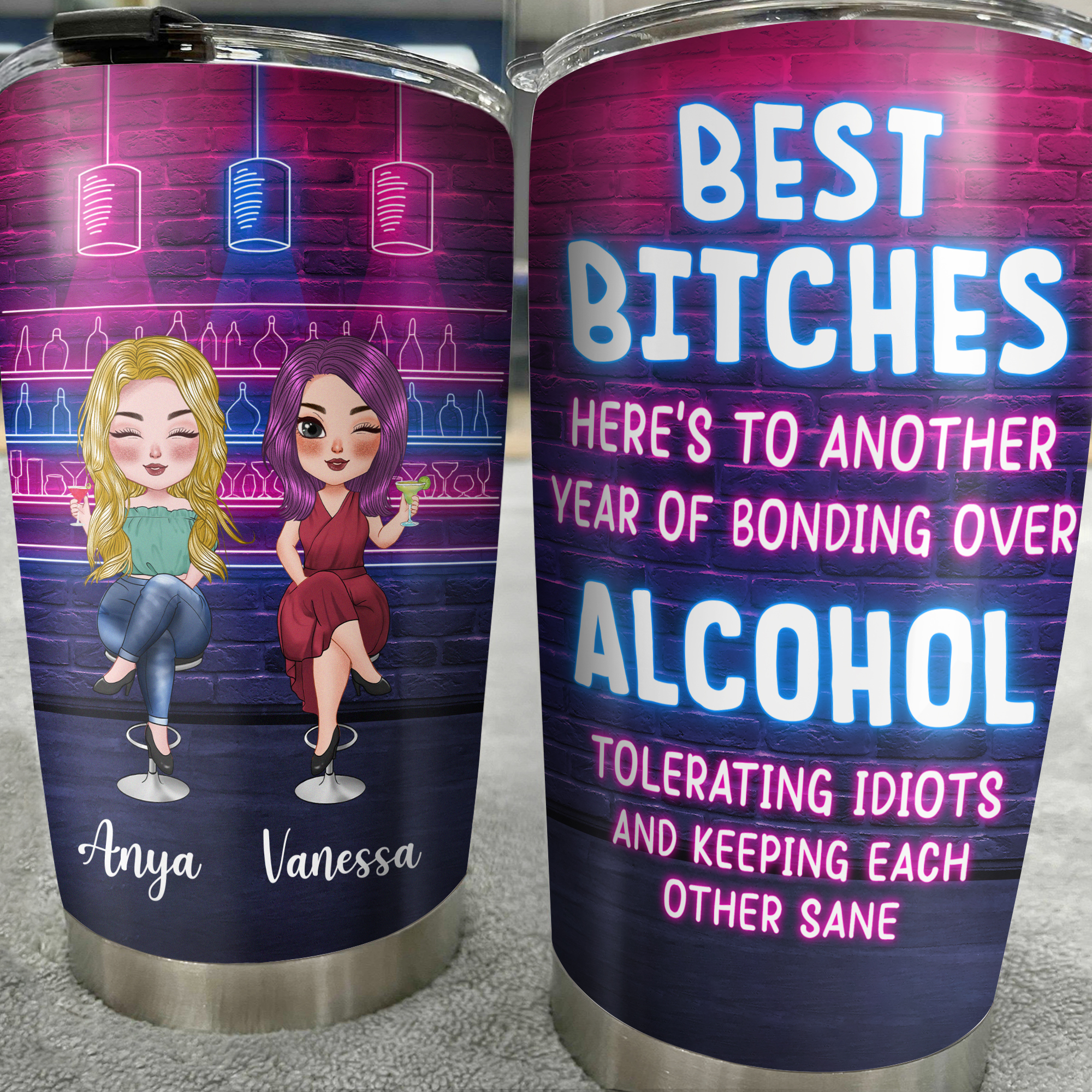 Besties - Best Bitches Here's To Another Year Of Bonding Over Alcohol ...