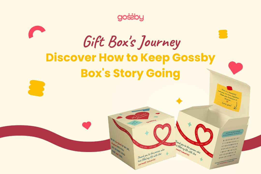 Unfold the Endless Story of Your Box with Gossby