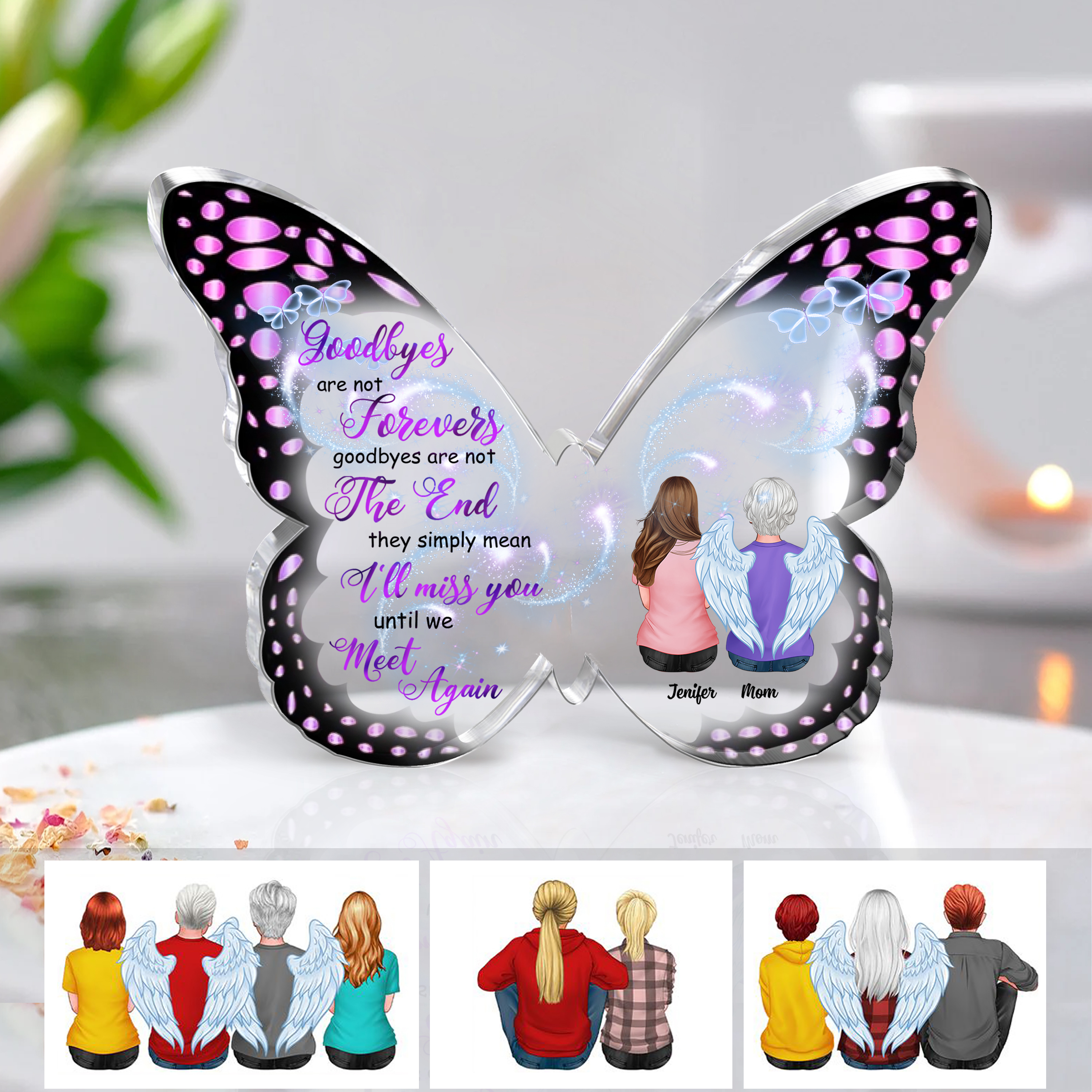 Memorial Butterfly Acrylic Plaque - Goodbyes are not Forevers goodbyes ...