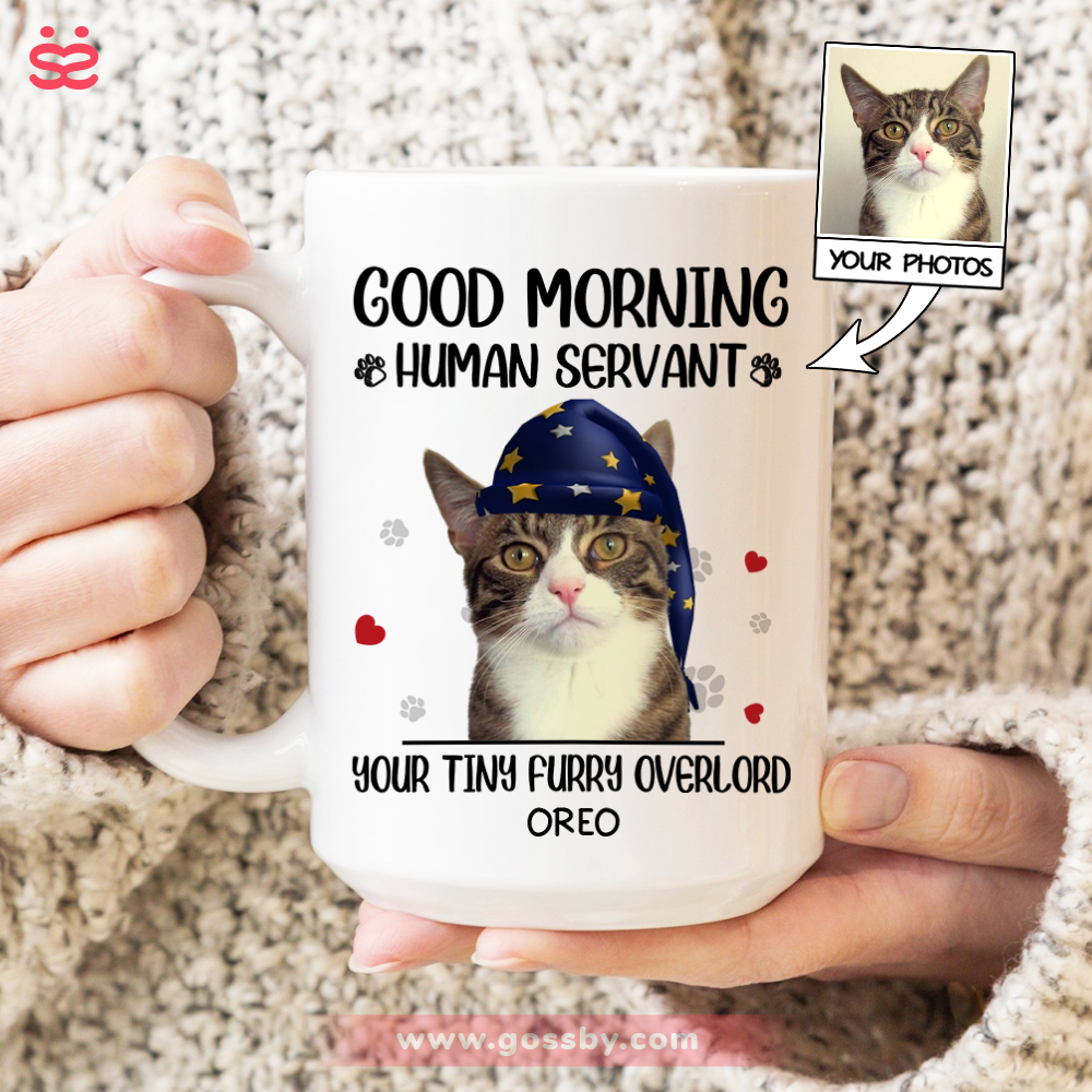 Funny Cat Mug - Ceramic Mug - Good Morning Human Servant Your Tiny ...