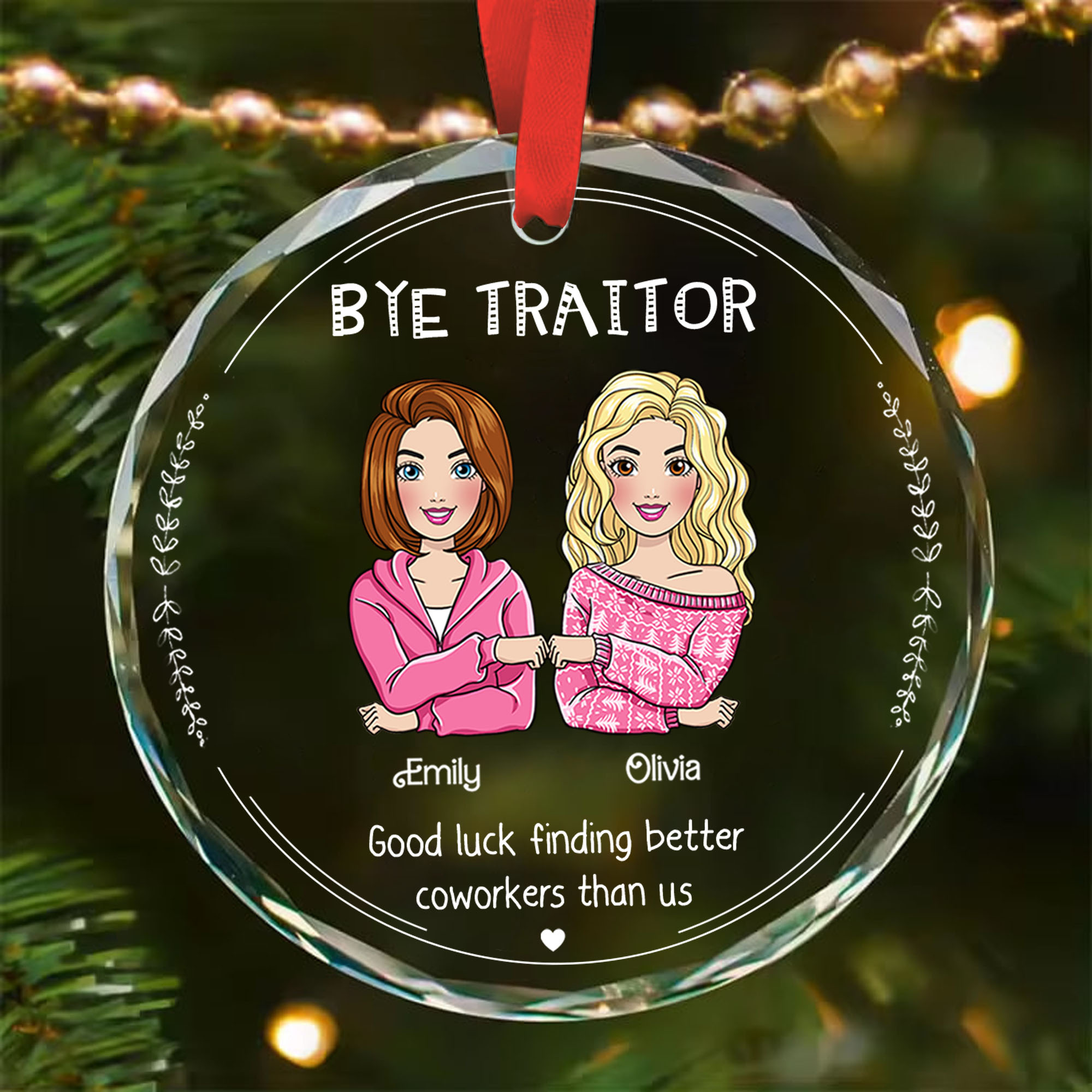 Glass Ornament - Circle Ornament - Farewell Gift - Bye traitor. Good ...